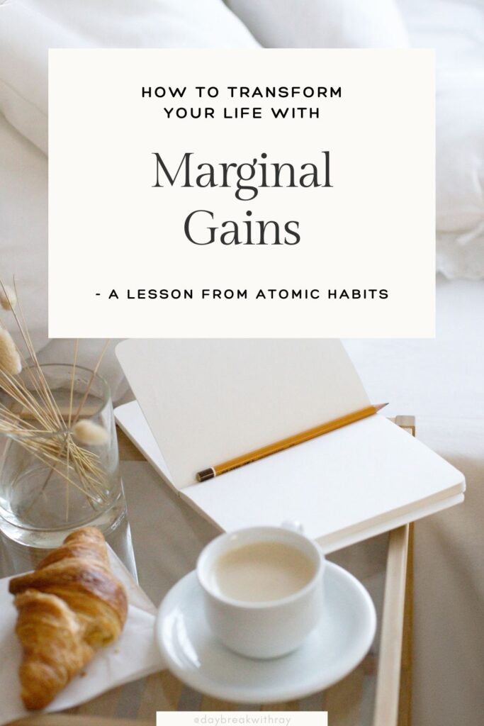 How Marginal Gains Can Transform Your Daily Life from Atomic Habits